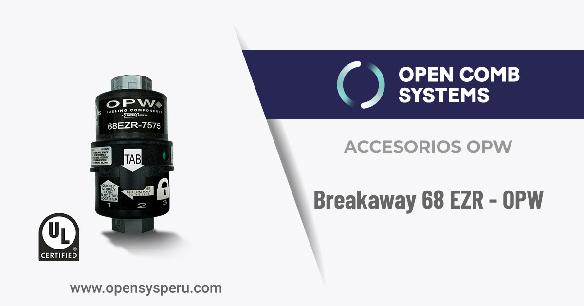 Válvula Breakaway 68EZR OPW | Open Comb Systems - Perú